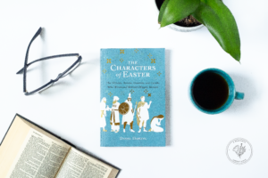 The Characters of Easter Book Review - A Beautiful Inheritance